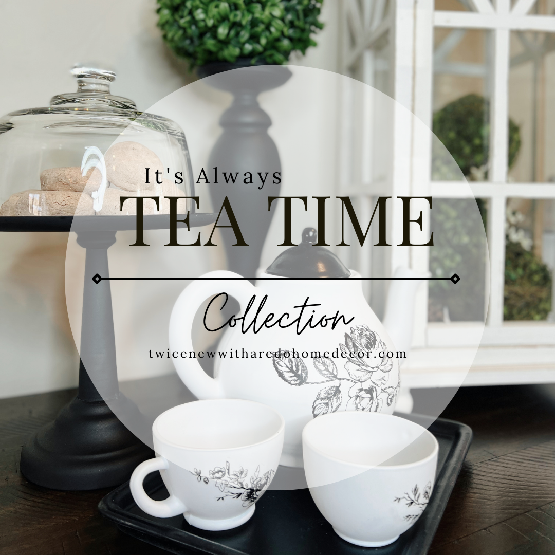 It's Always Tea Time Collection – twicenewwitharedo